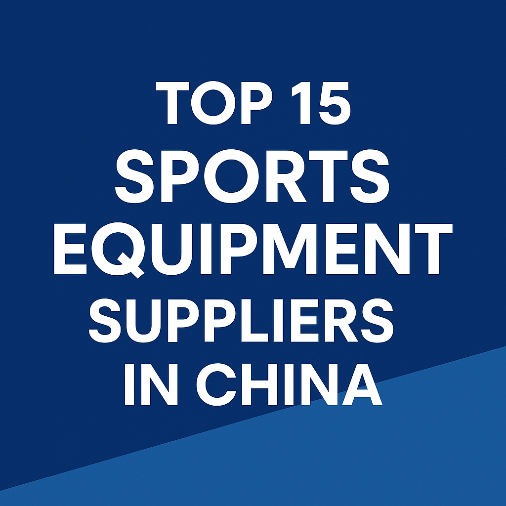 Top 15 Sporting Goods Manufacturers in China | Fortius International ...